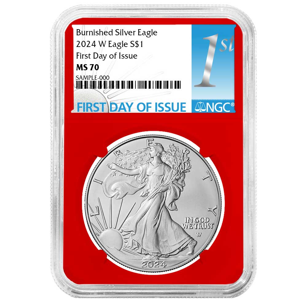 2024-W Burnished $1 American Silver Eagle NGC MS70 FDI First Label Red Core - Pinehurst Coins