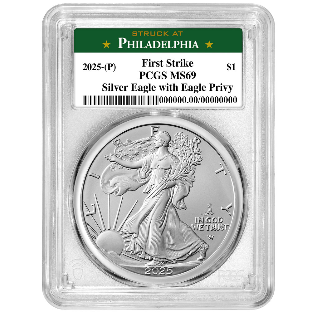 2025 (P) $1 American Silver Eagle First Eagle Privy PCGS MS69 FS Philadelphia Label - Pinehurst ...