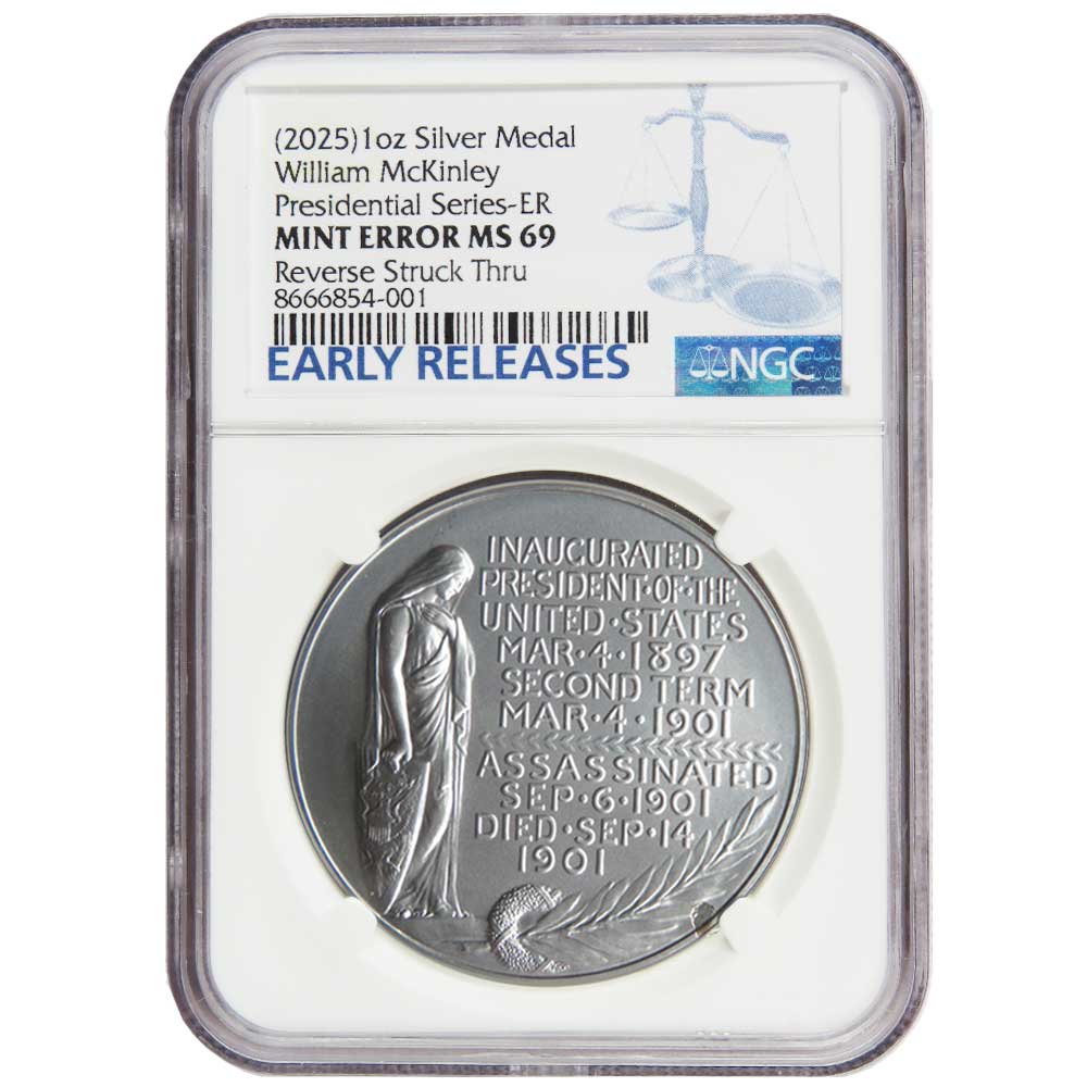 2025 William McKinley Silver Presidential Medal 1 oz NGC MS69 ER Blue Label Mint Error ...